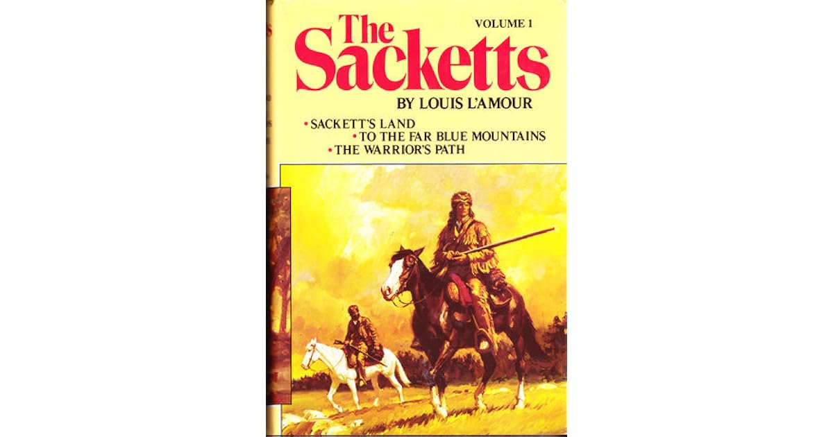 The Sacketts Vol 1 by Louis L'Amour