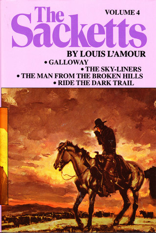 The Sacketts Vol 4 by Louis L'Amour