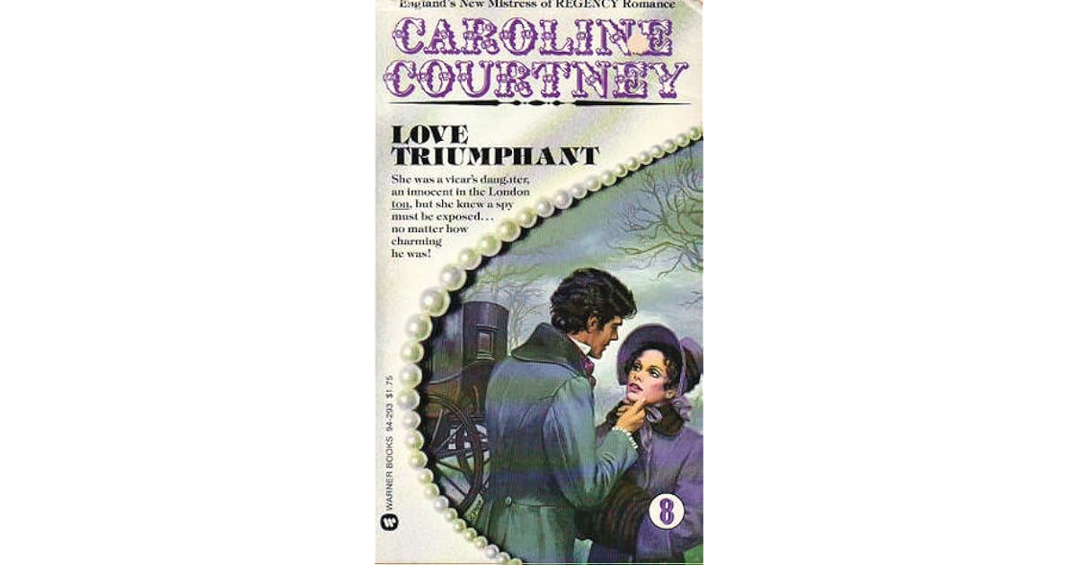Love Triumphant by Caroline Courtney