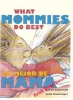 What Mommies Do Best / What Daddies Do Best by Laura Joffe Numeroff