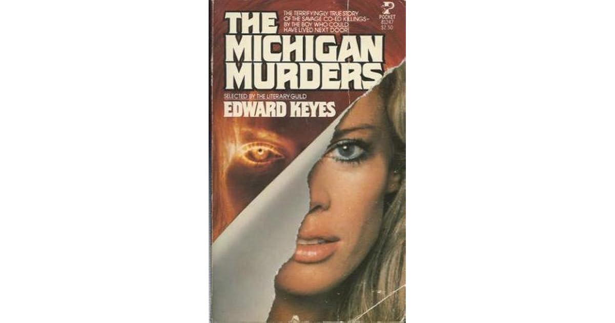 Michigan Murders by Edward Keyes