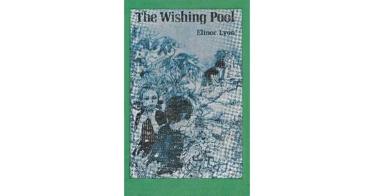 The Wishing Pool by Elinor Lyon