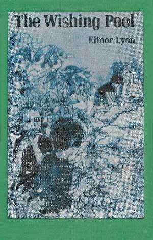 The Wishing Pool by Elinor Lyon