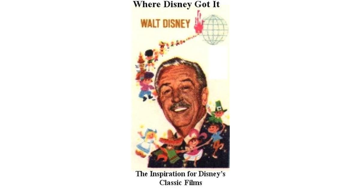 Where Disney Got It by Various