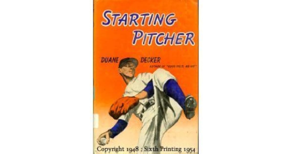 Starting Pitcher (Blue Sox, Book 2) by Duane Decker