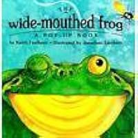 The Wide-Mouthed Frog: A Pop-Up Book by Keith Faulkner