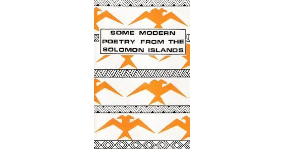 Some Modern Poetry from the Solomon Islands by Albert Wendt