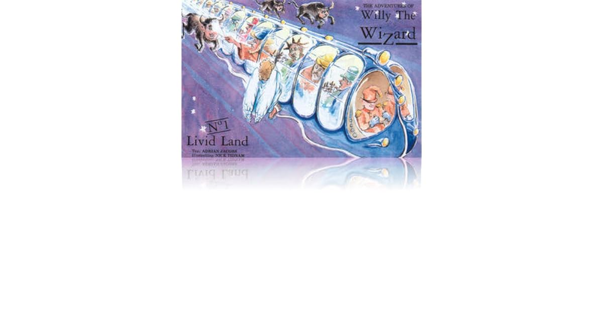 Adventures of Willy the Wizard: Livid Land #1 by Adrian Jacobs