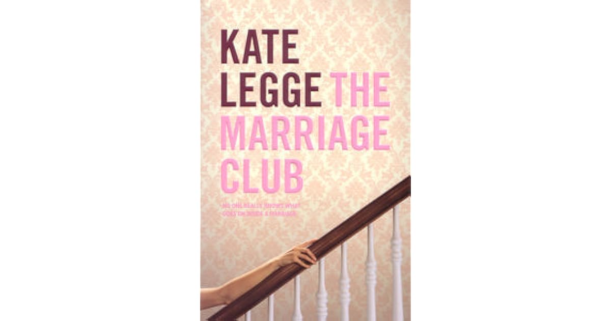 The Marriage Club by Kate Legge