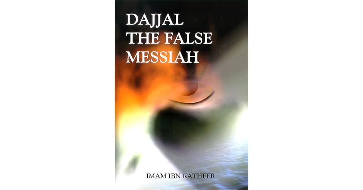 Dajjal: The False Messiah by ابن كثير