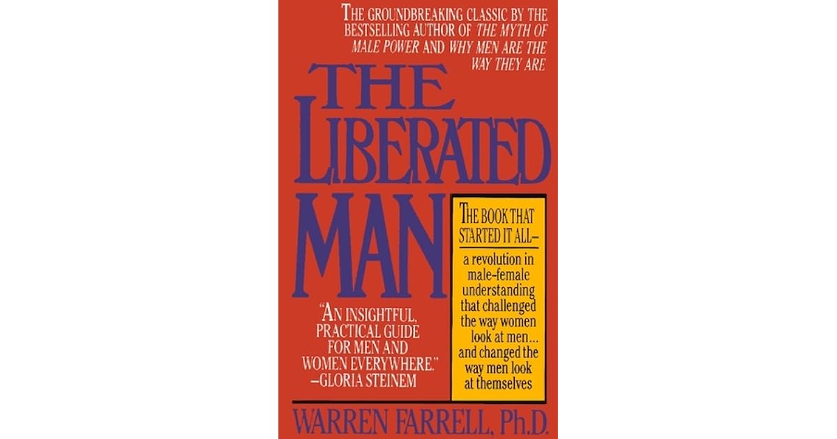 The Liberated Man: Beyond Masculinity; Freeing Men And Their ...