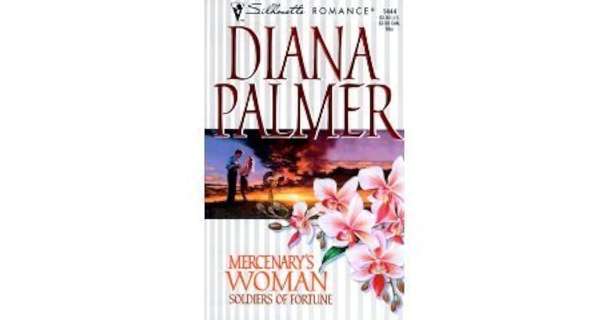 Mercenary's Woman (Soldiers of Fortune, # 4) by Diana Palmer