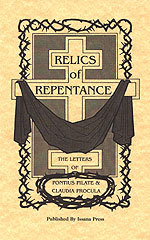 Relics of repentance: The letters of Pontius Pilate and Claudia Procula ...