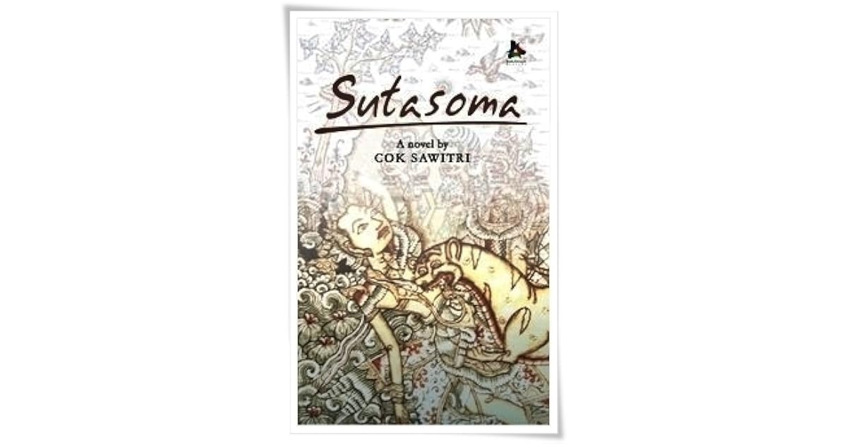 Sutasoma by Cok Sawitri