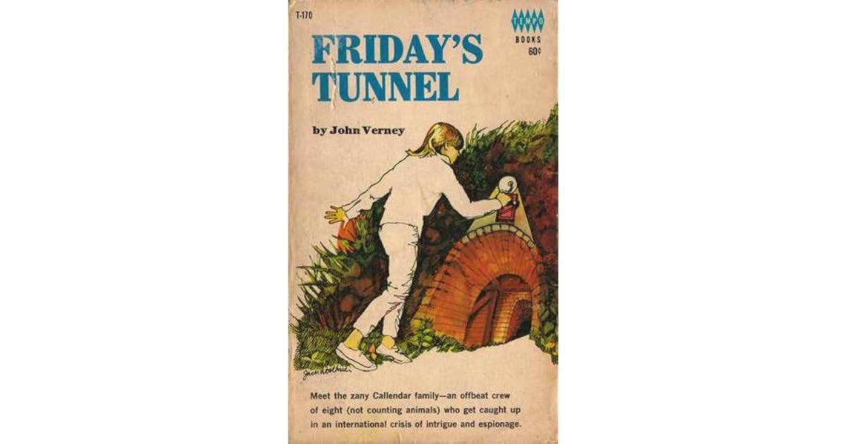 Friday's Tunnel by John Verney
