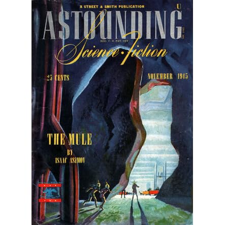The Mule: From Foundation And Empire by Isaac Asimov — Reviews ...