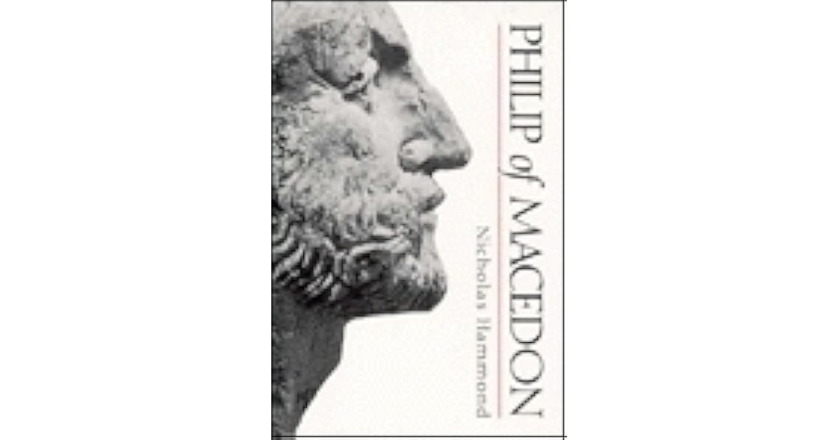 Philip of Macedon by N.G.L. Hammond