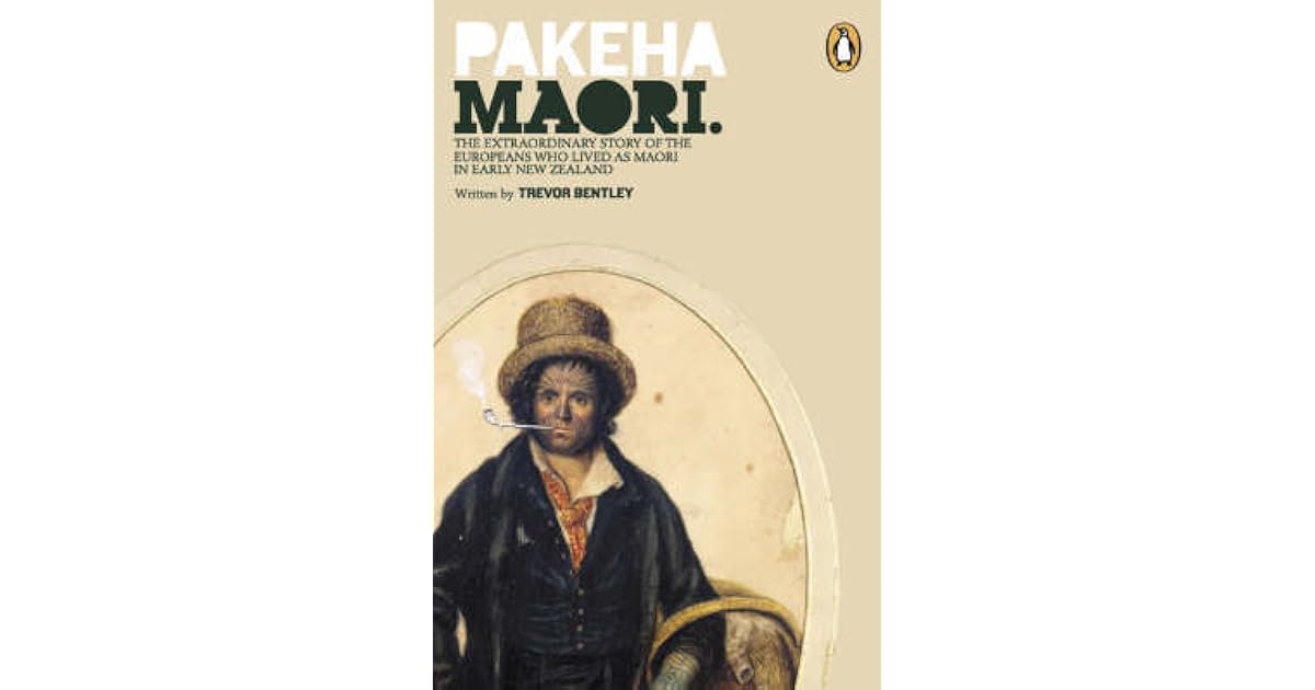 Pakeha Maori by Trevor Bentley