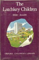 The Latchkey Children by Eric Allen