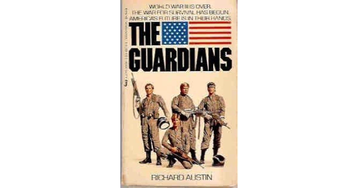 The Guardians (The Guardians, #1) by Richard Austin