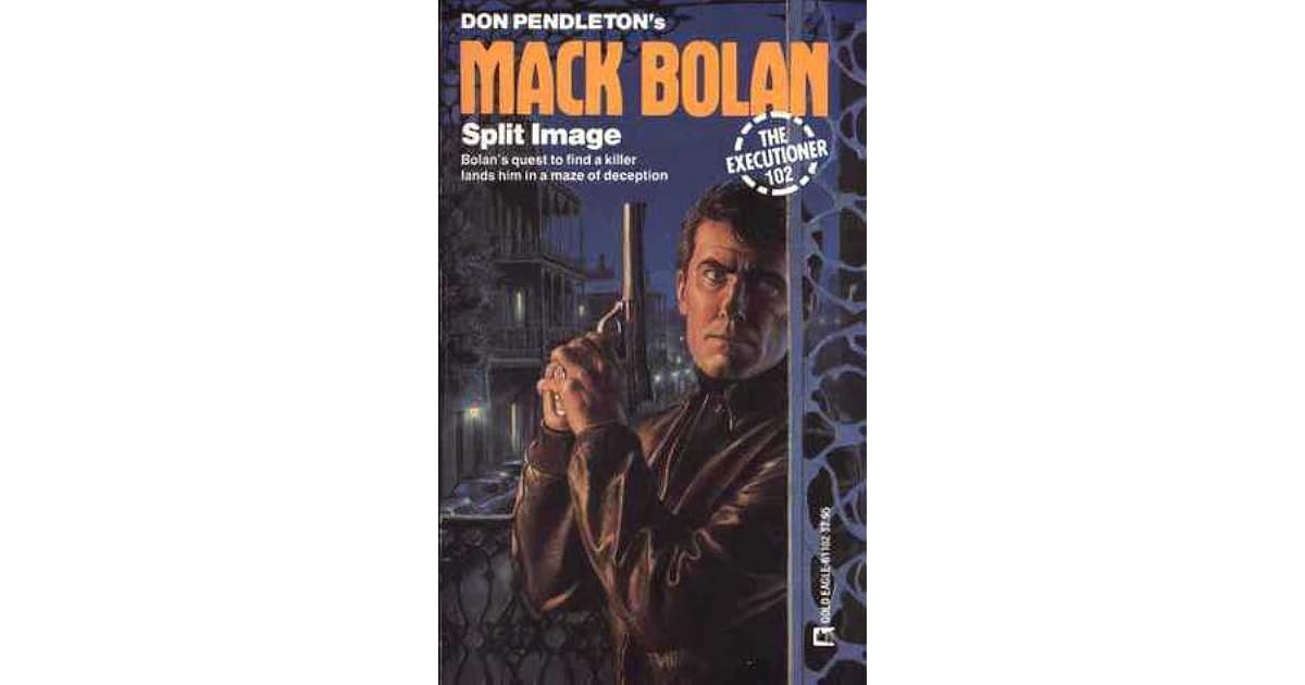 Split Image (Mack Bolan The Executioner, #102) by Charlie McDade