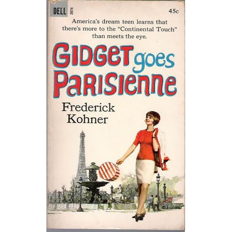 Gidget goes Parisienne (Gidget series, #7) by Frederick Kohner ...