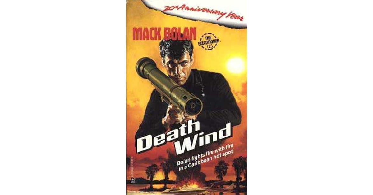 Death Wind (Mack Bolan The Executioner, #126) by Mel Odom