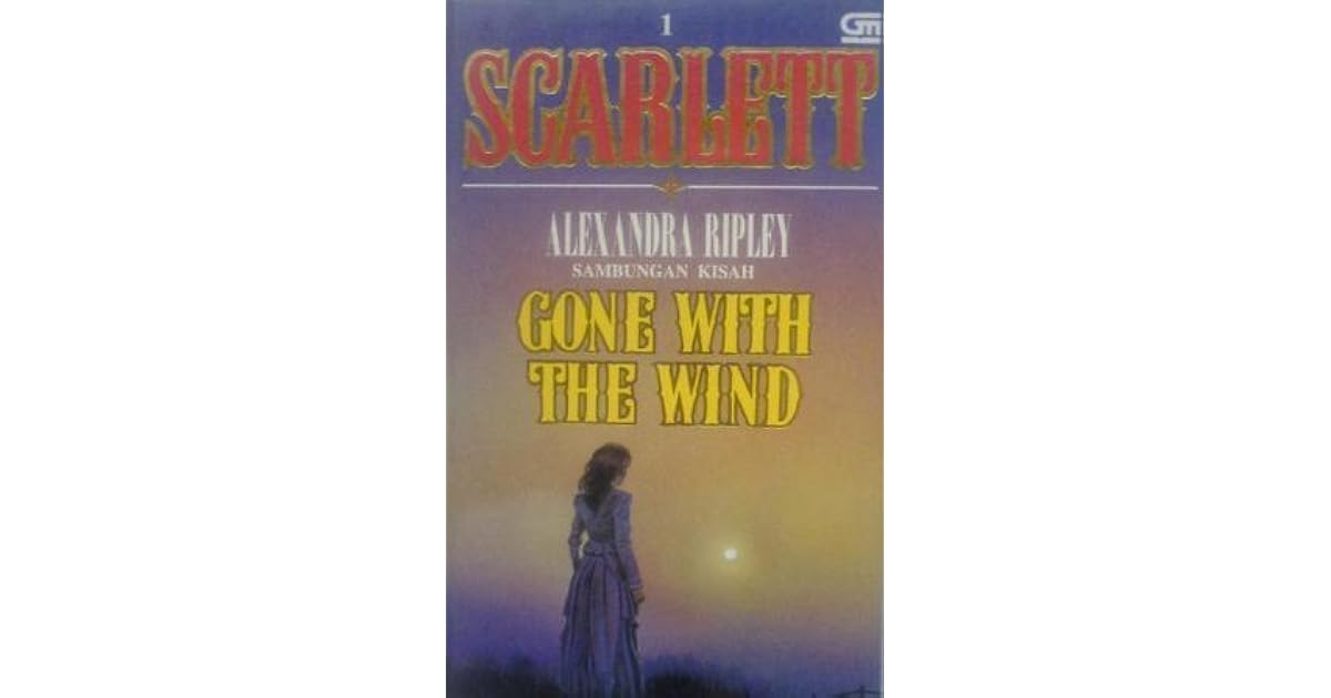 Scarlett 1 by Alexandra Ripley