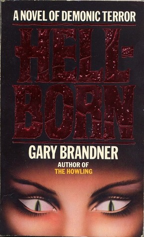 Hellborn by Gary Brandner