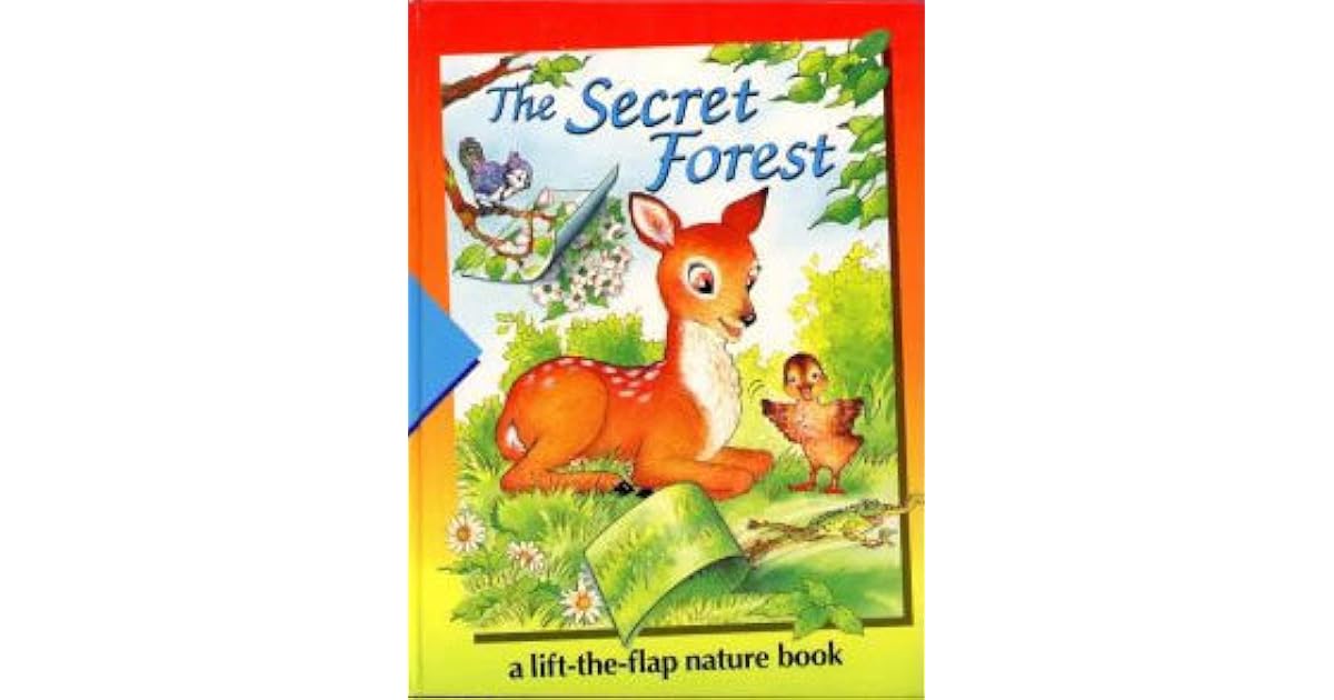 The Secret Forest by Time-Life Books