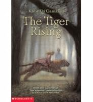 The Tiger Rising by Kate DiCamillo