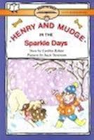 Henry and Mudge in the Sparkle Days by Cynthia Rylant