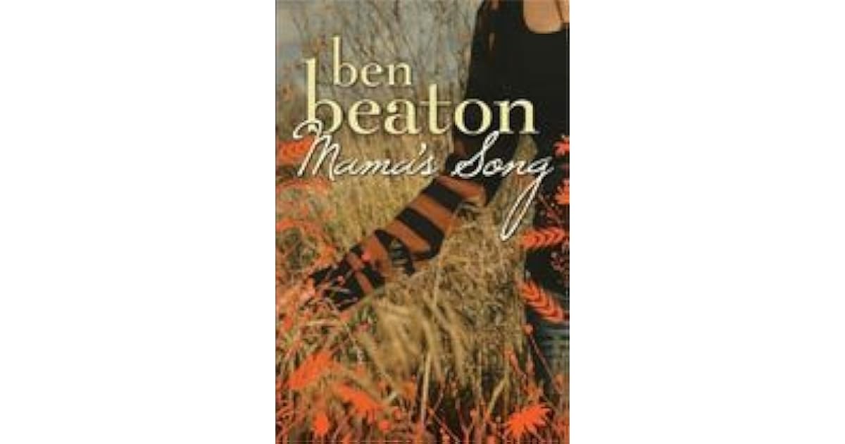 Mama's Song by Ben Beaton