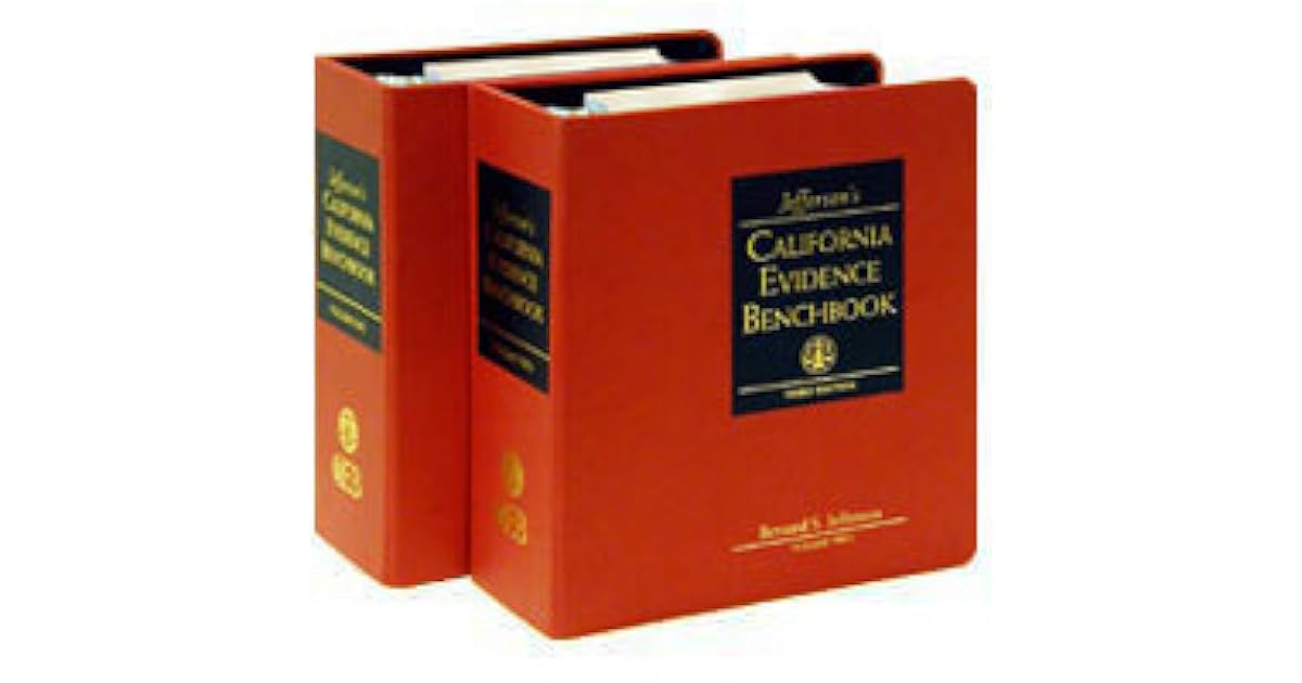 California Evidence Benchbook by Bernard S. Jefferson