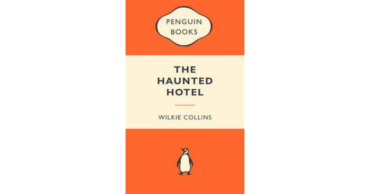 The Haunted Hotel by Wilkie Collins