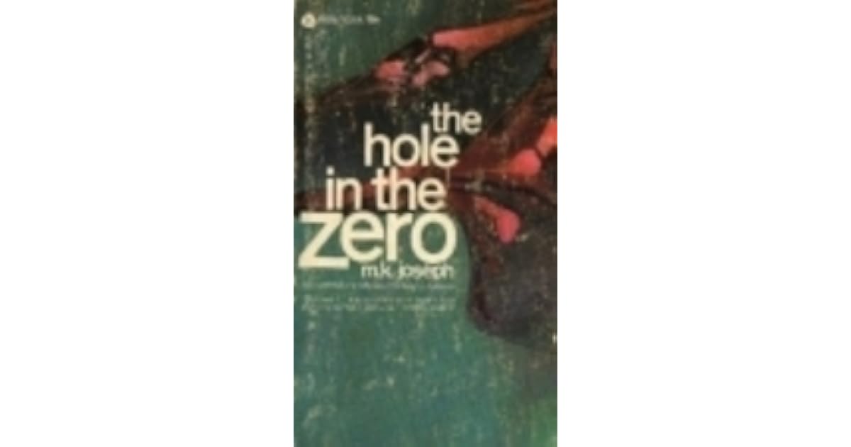 The Hole in the Zero by M.K. Joseph