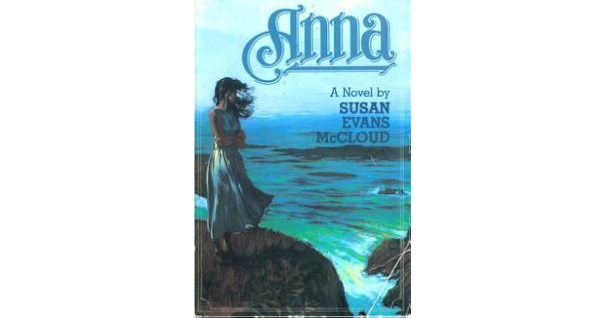 Anna by Susan Evans McCloud