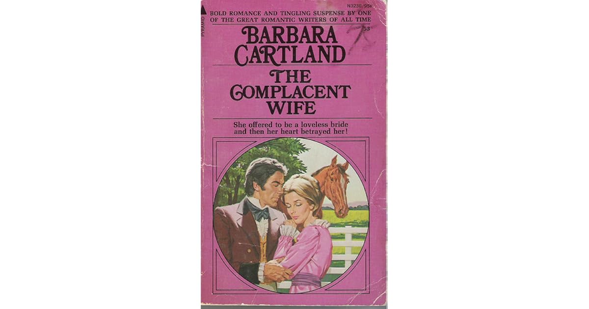 The Complacent Wife by Barbara Cartland