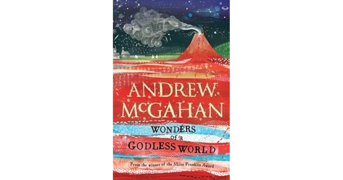 Wonders of a Godless World by Andrew McGahan