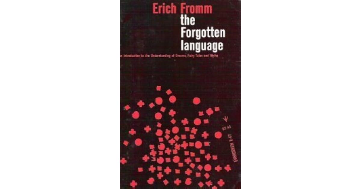 The Forgotten Language by Erich Fromm