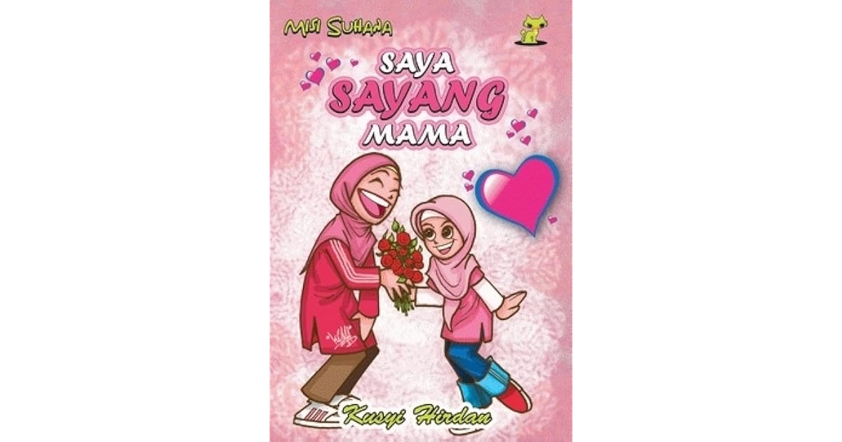 Saya Sayang Mama by Kusyi Hirdan