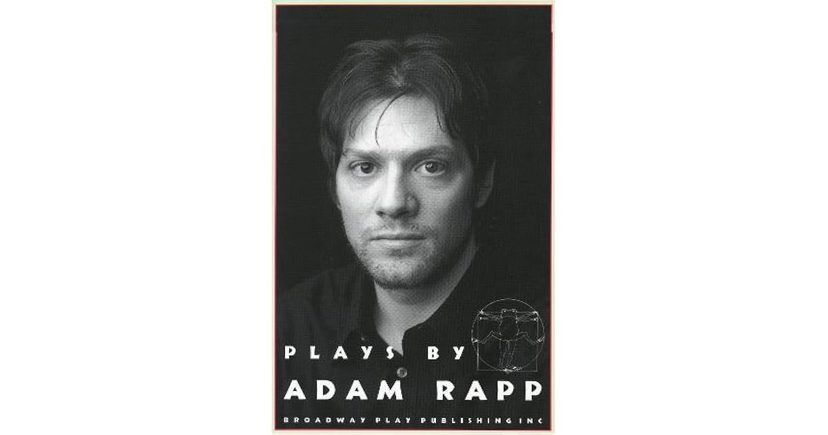 Plays By Adam Rapp by Adam Rapp