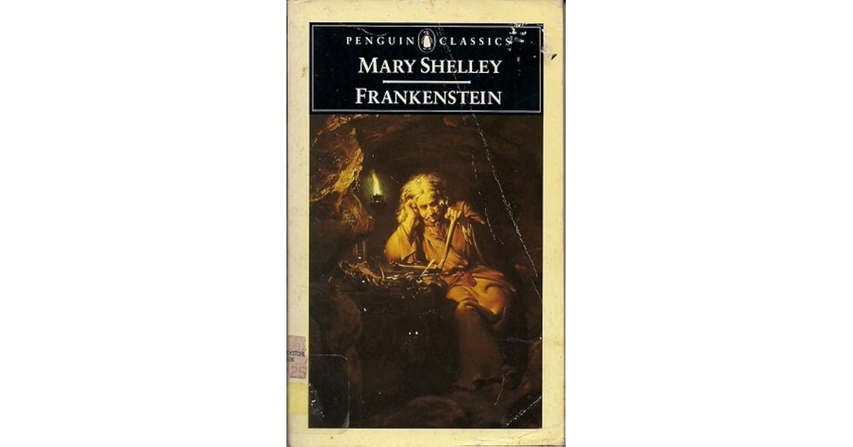 Frankenstein by Mary Wollstonecraft Shelley