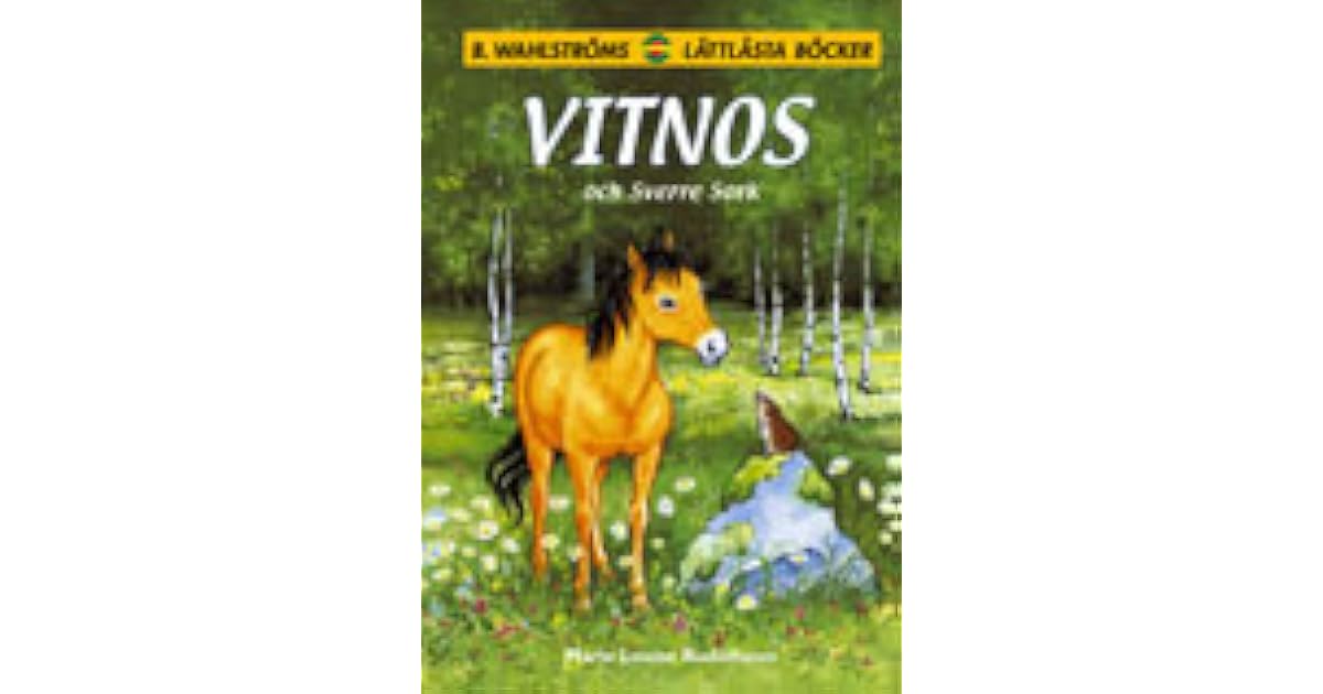Vitnos och Sverre Sork (Vitnos, #8) by Marie Louise Rudolfsson