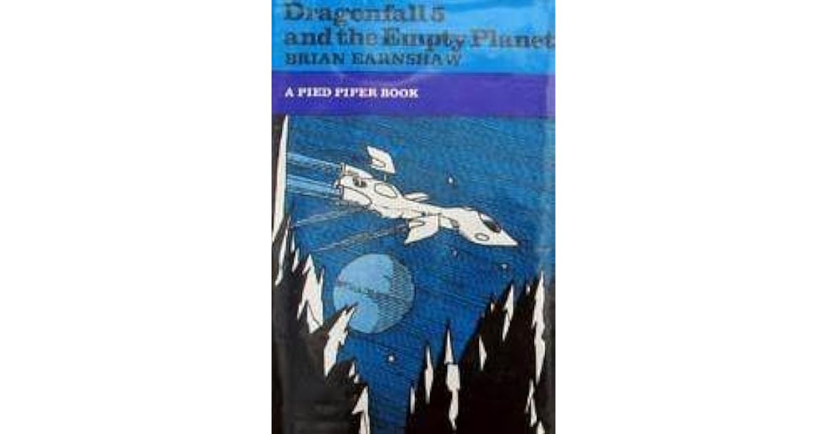 Dragonfall 5 and the Empty Planet by Brian Earnshaw