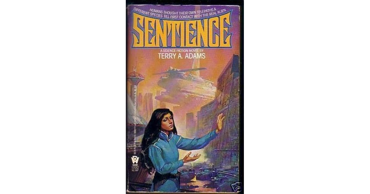 Sentience by Terry A. Adams