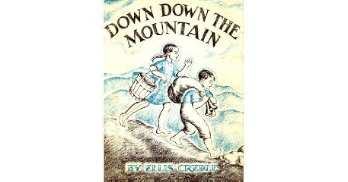 Down Down The Mountain by Ellis Credle