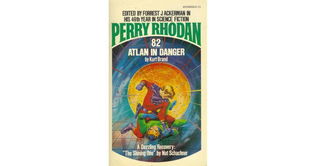 Atlan In Danger (Perry Rhodan - English, #82) by Kurt Brand