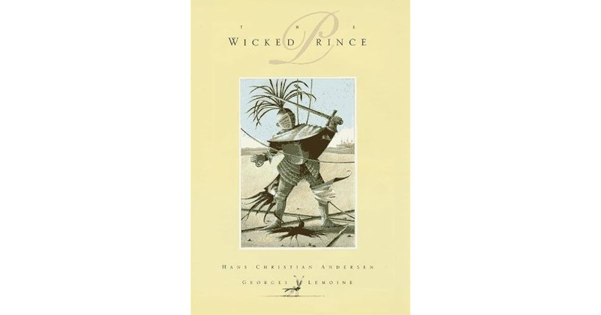 The Wicked Prince by Hans Christian Andersen