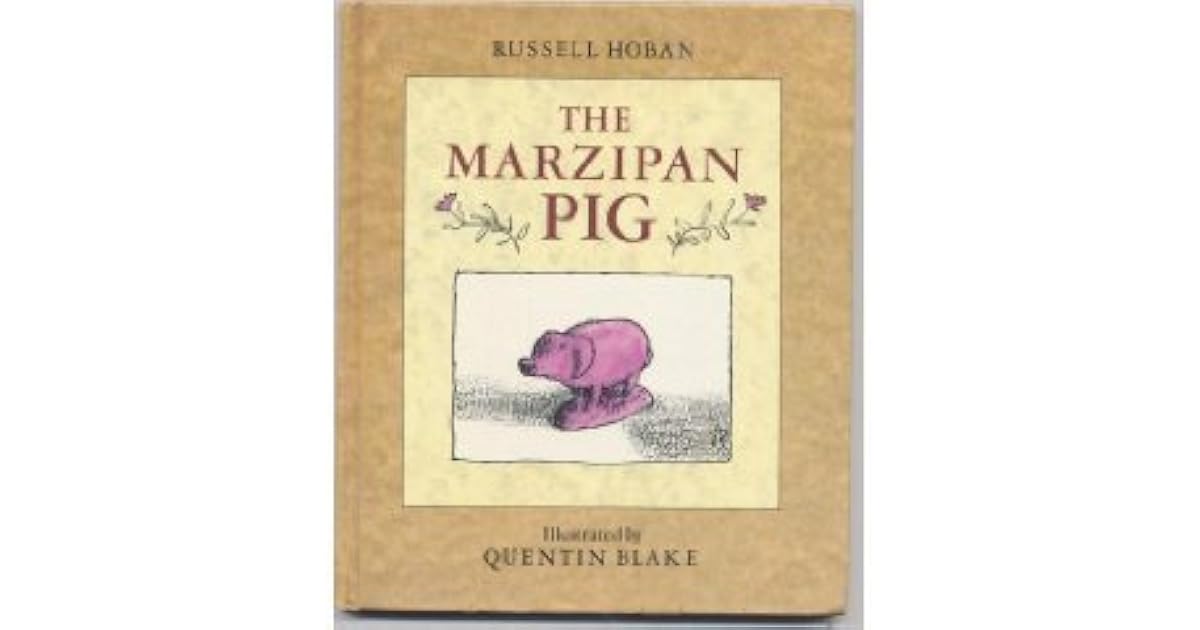 The Marzipan Pig by Russell Hoban
